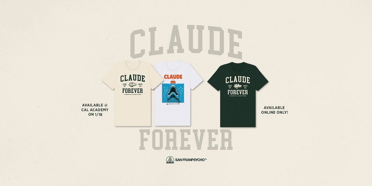 Claude Forever! – San Franpsycho